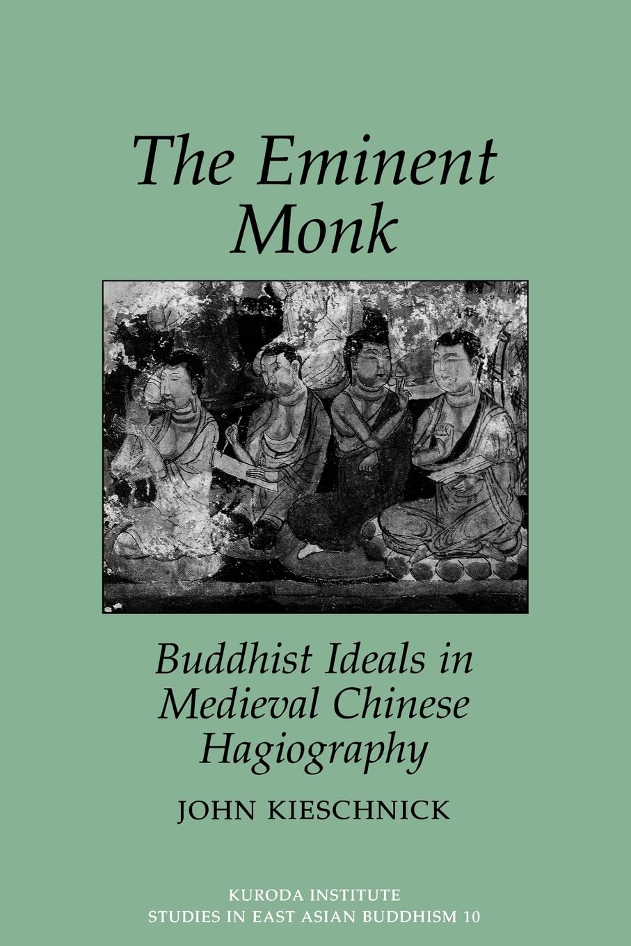 Amazon.com: The Eminent Monk: Buddhist Ideals in Medieval Chinese ...