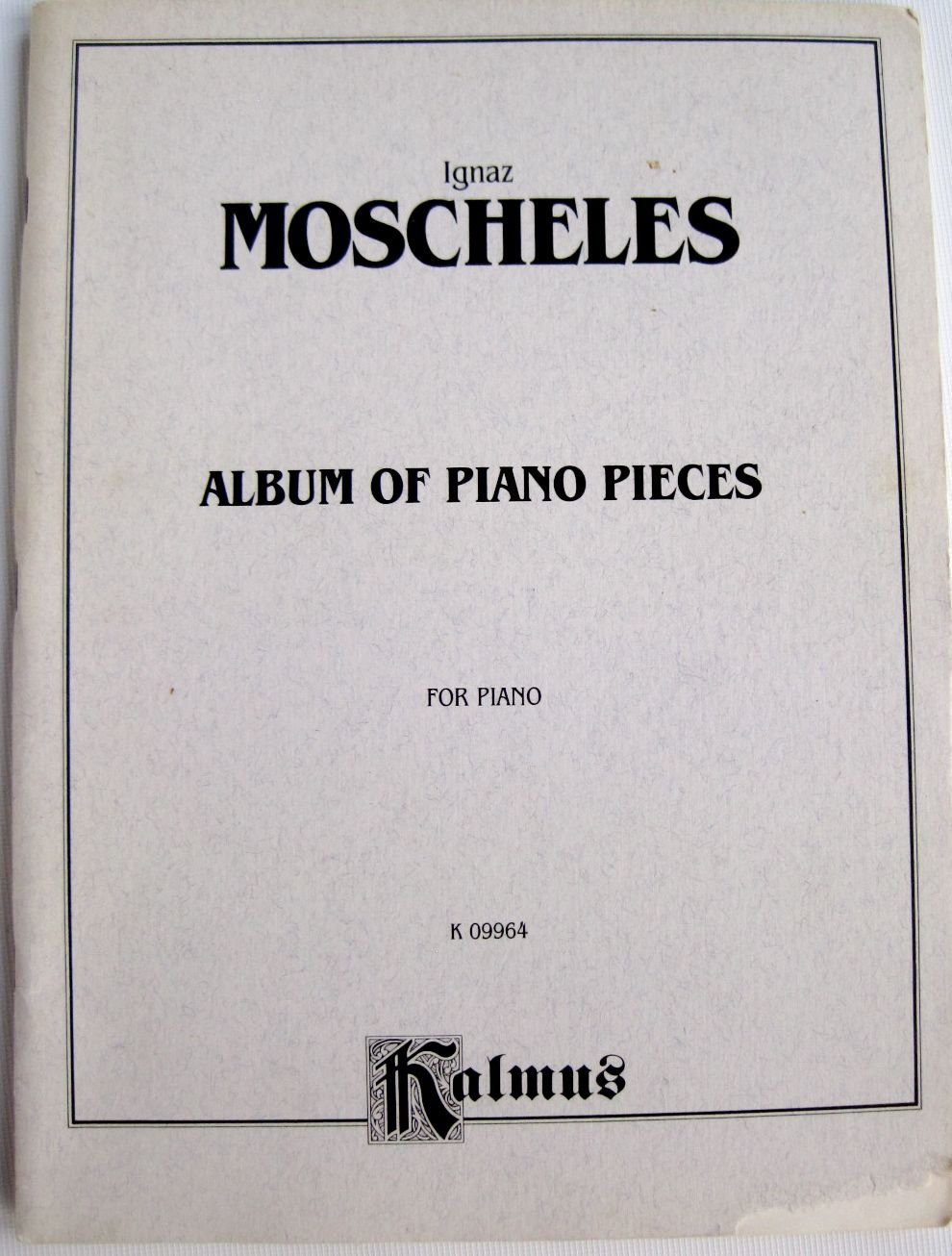 Album of Piano Pieces (K 09964): Ignaz Moscheles: Amazon.com: Books