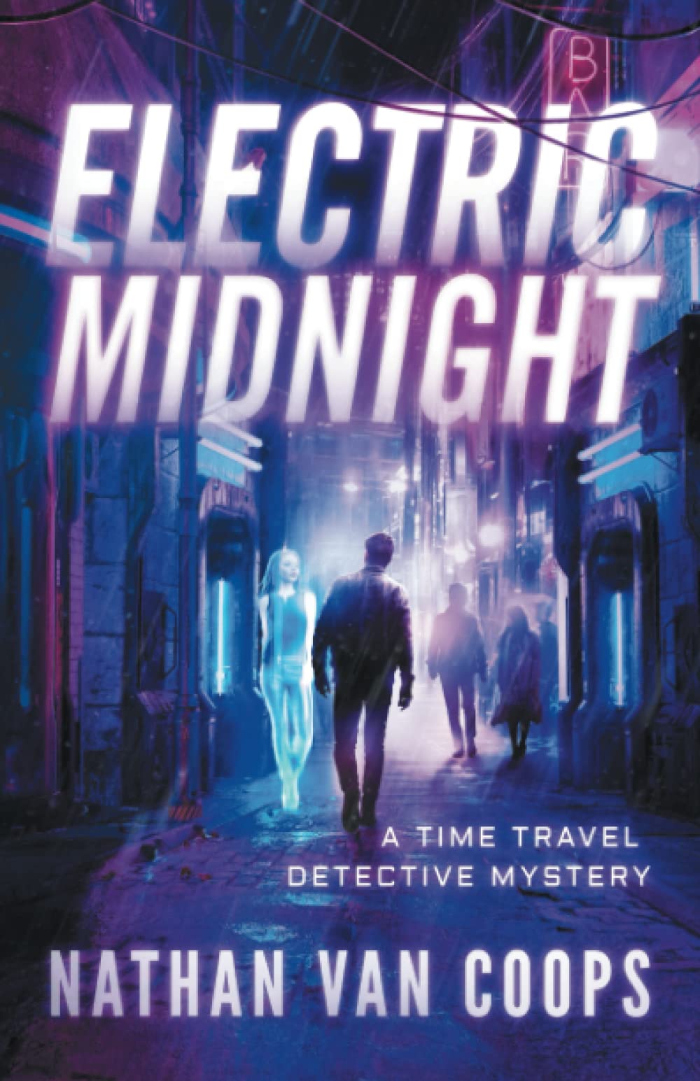 Electric Midnight: A Time Travel Detective Mystery: Van Coops, Nathan ...