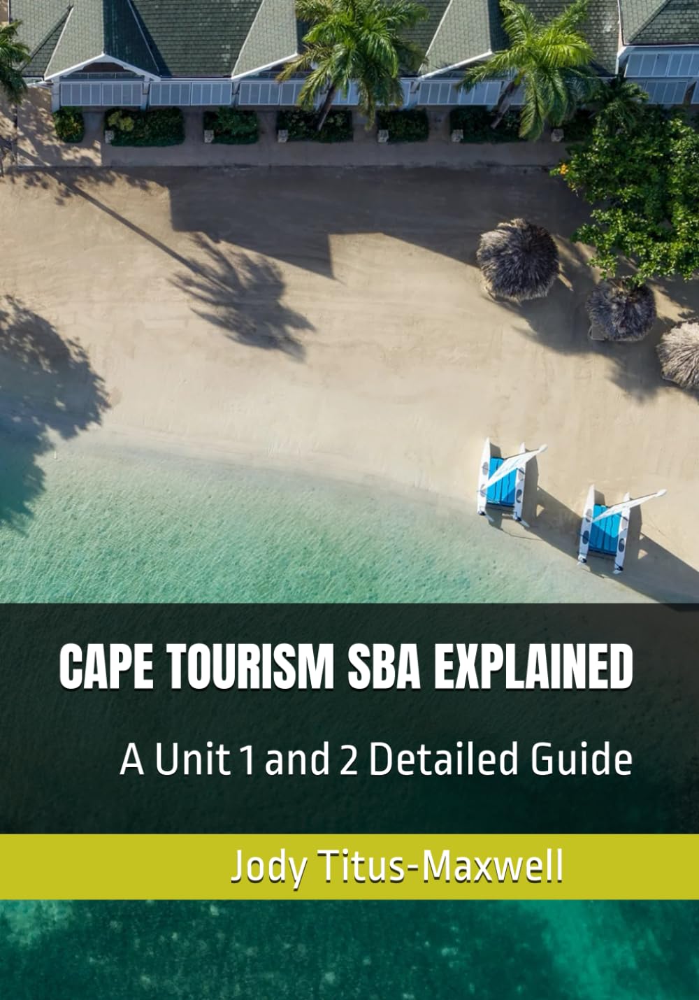 Cape Tourism Sba Explained A Unit 1 And 2 Detailed | Desertcart Sri Lanka