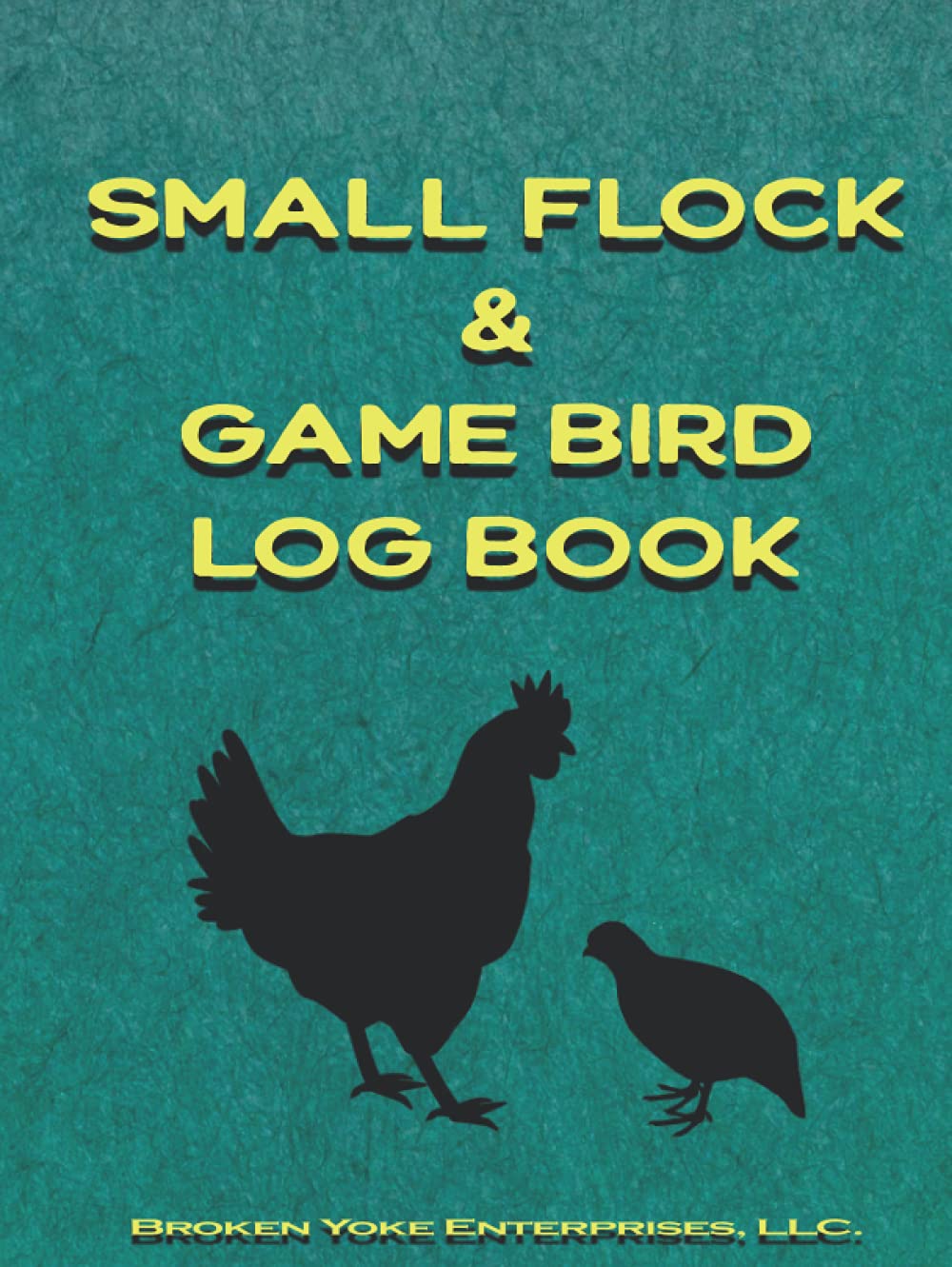Amazon.com: Small Flock and Game Bird Log Book: 9781955941112: Melnick ...