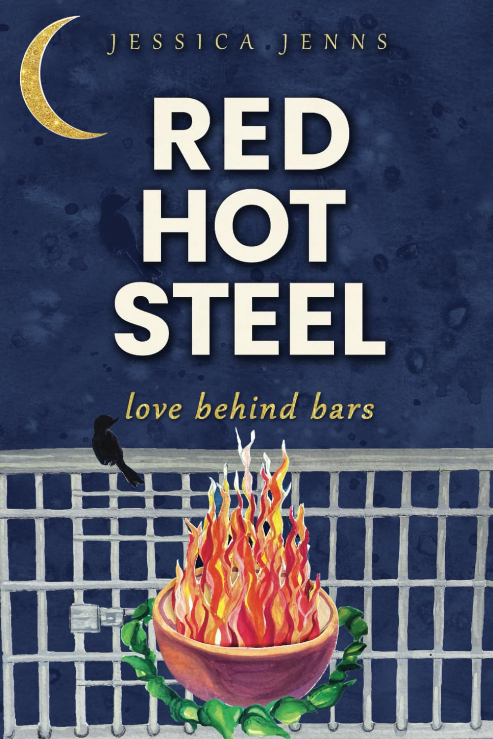Red Hot Steel: Love Behind Bars: Jenns, Jessica: 9798890791009: Amazon ...