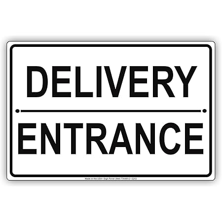 Amazon.com: OSHA Notice Sign - Deliveries Enter Here | Aluminum Sign ...