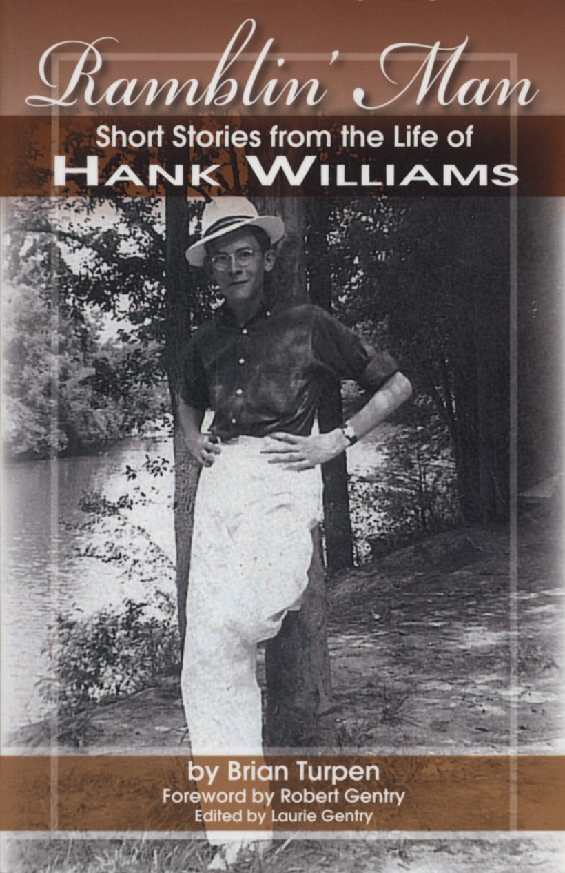 Ramblin' Man: Short Stories from the Life of Hank Williams: Brian ...