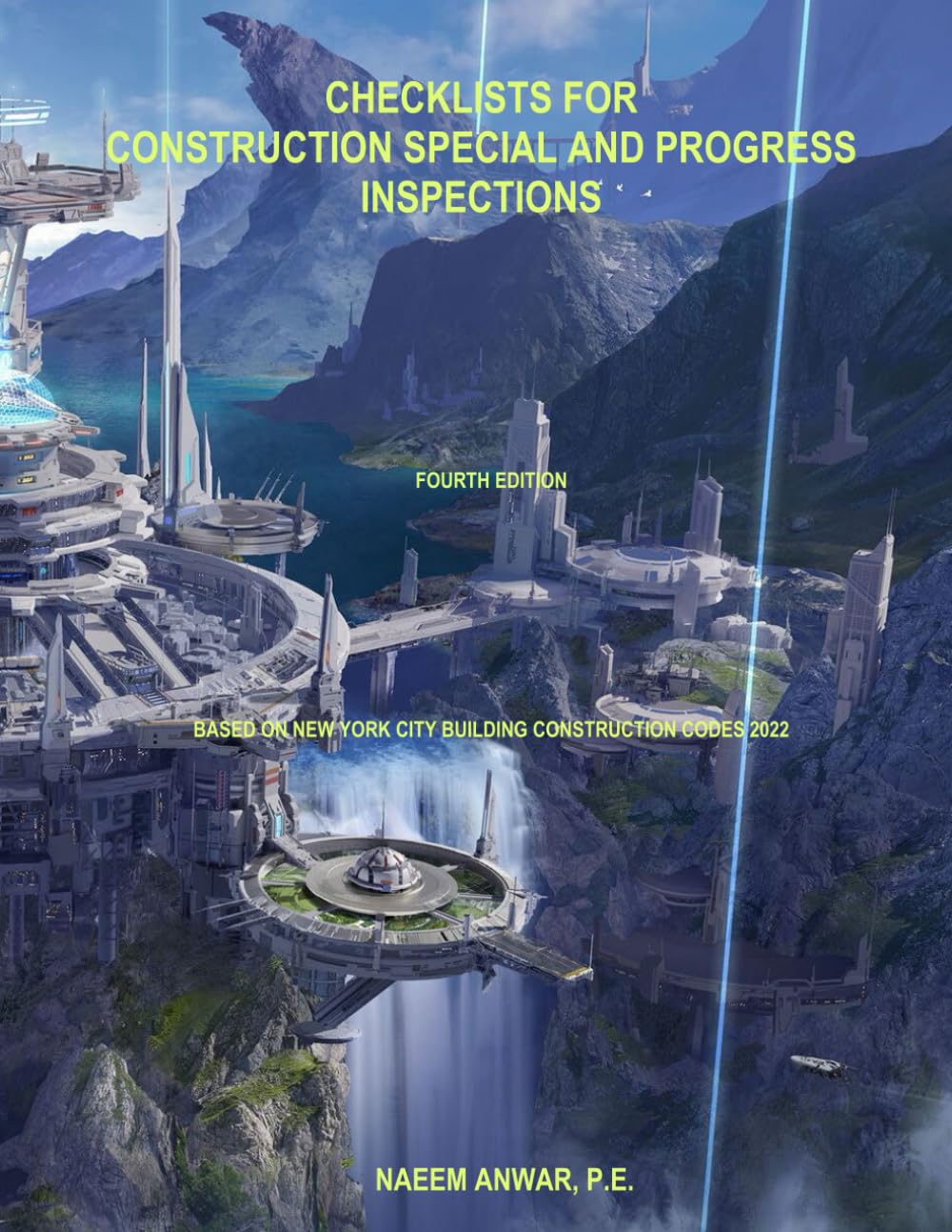 Checklists for Construction Special and Progress Inspections: Fourth ...