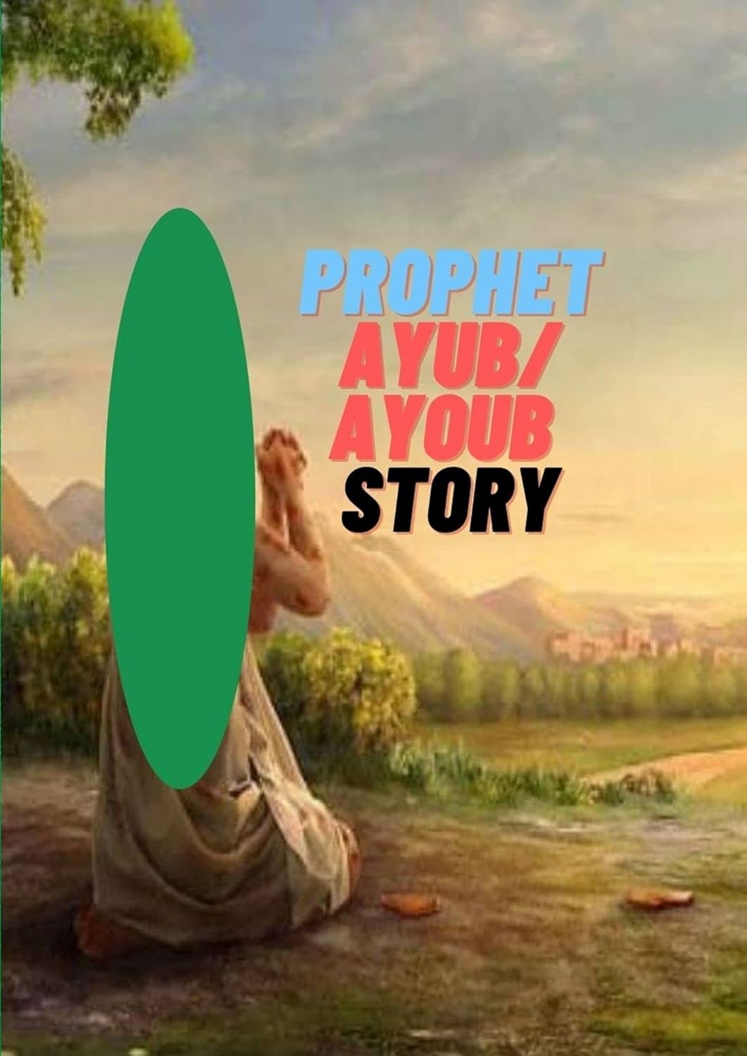 Amazon.com: PROPHET AYUB/ AYOUB STORY: ISLAMIC STORIES OF PROPHETS ...