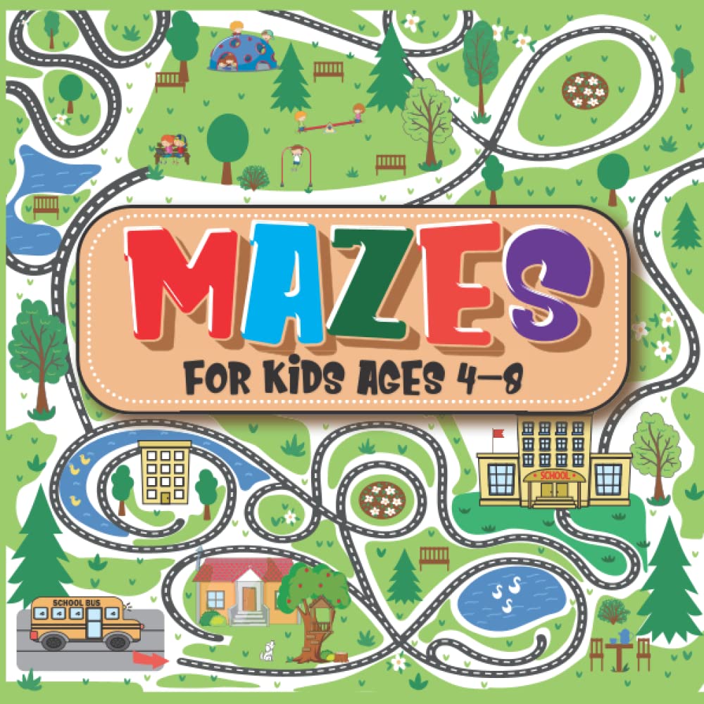 Mazes For Kids Ages 4-8: Amazing And Fun Activity Book Of Mazes For ...