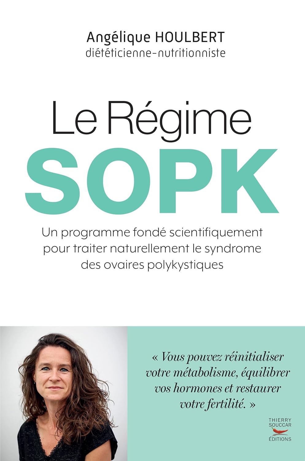 Amazon.fr - Le Régime SOPK: Un programme fondé scientifiquement pour ...