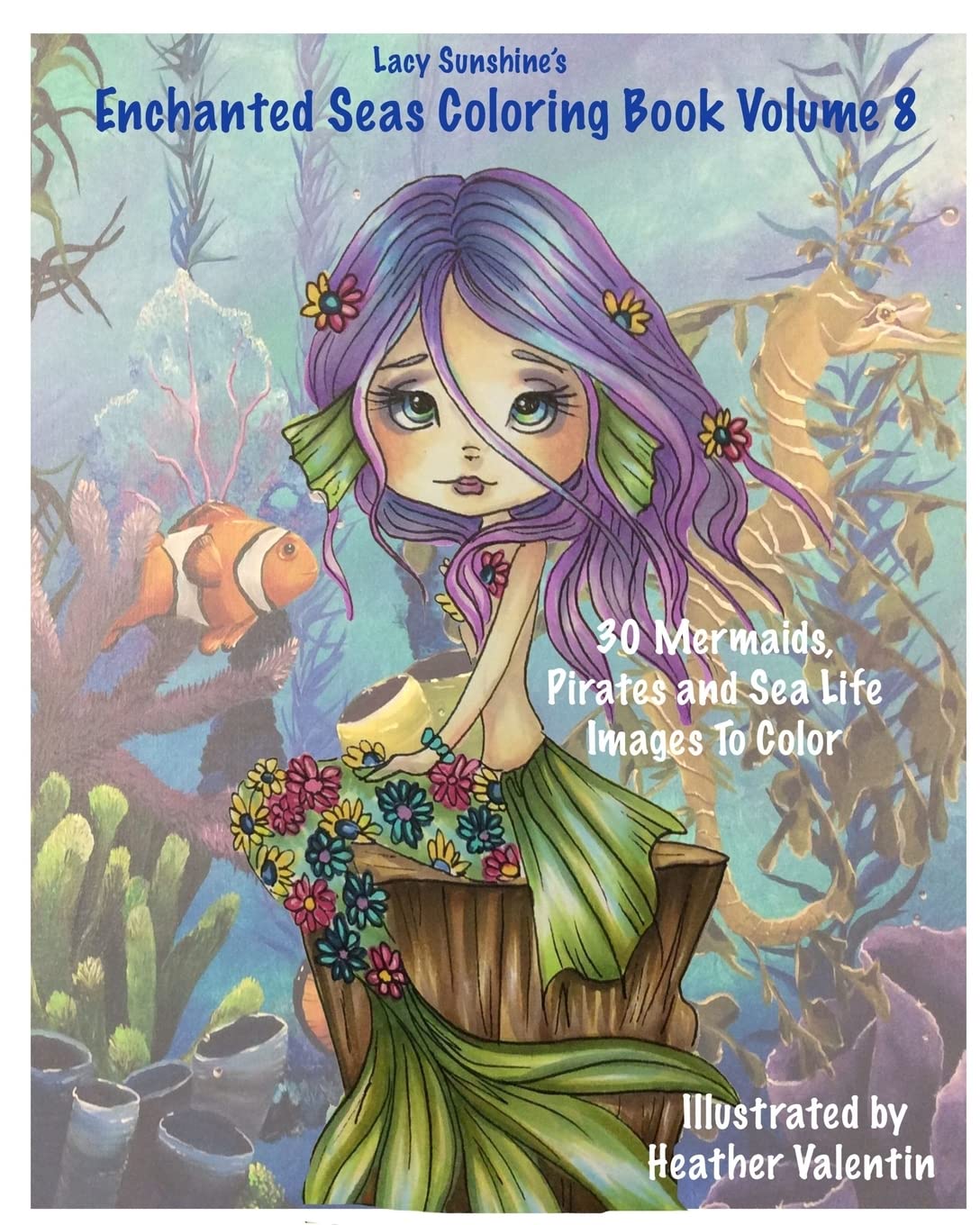 Amazon.com: Lacy Sunshine's Enchanted Seas Coloring Book Volume 8 ...