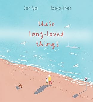 these long-loved things : Pyke, Josh, Ghosh, Ronojoy: Amazon.com.au: Books