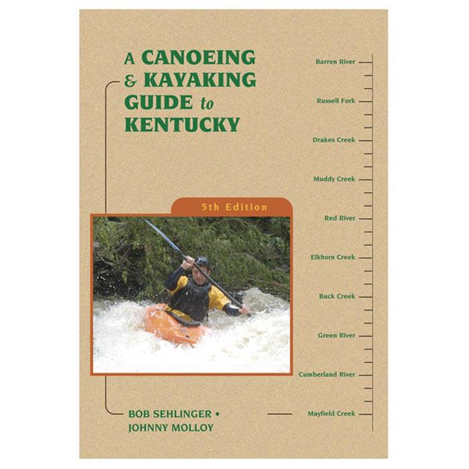 A Canoeing and Kayaking Guide to Kentucky (Canoe and Kayak Series ...
