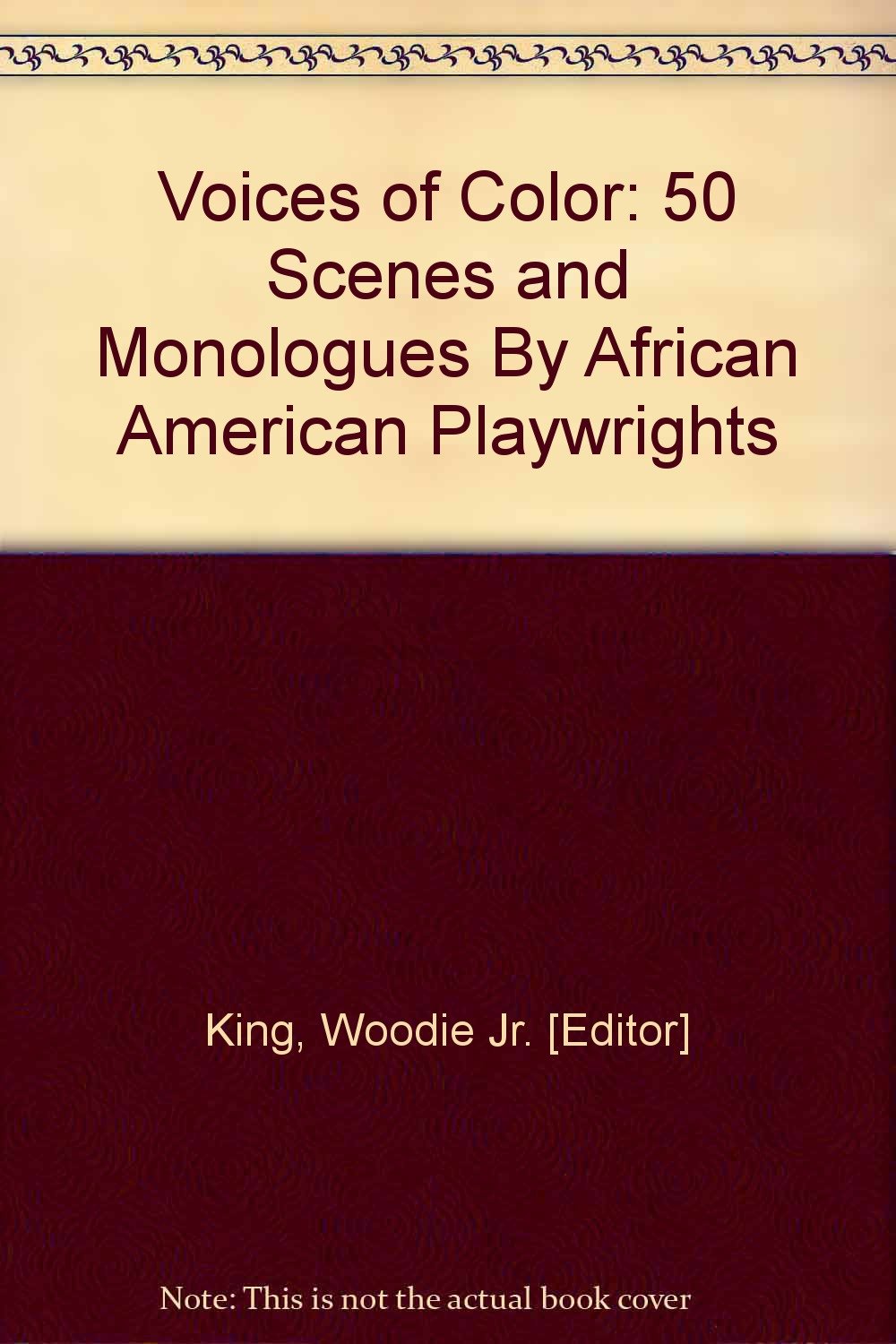 Voices of Color: 50 Scenes and Monologues By African American ...