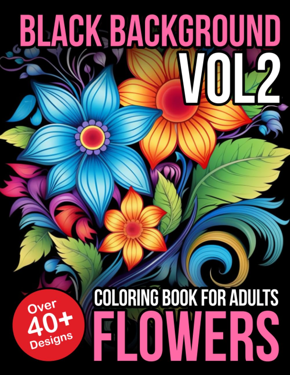 Amazon.com: Black Background Coloring Book for Adults Flowers: Black ...