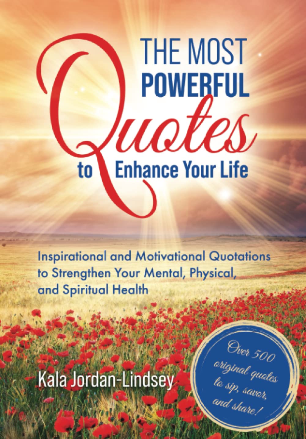 The Most Powerful Quotes to Enhance Your Life: Inspirational and ...
