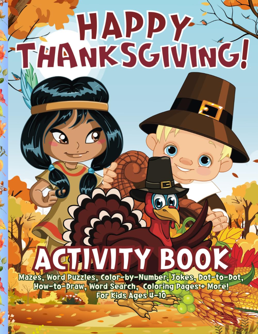 Happy Thanksgiving Activity Book: 101 Activities: Mazes, Word Puzzles ...