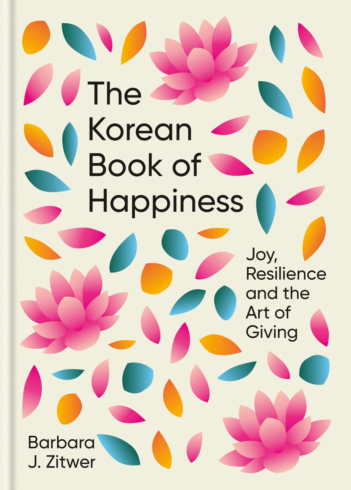 Amazon.com: The Korean Book of Happiness: Joy, resilience and the art of giving: 9781780725758 ...