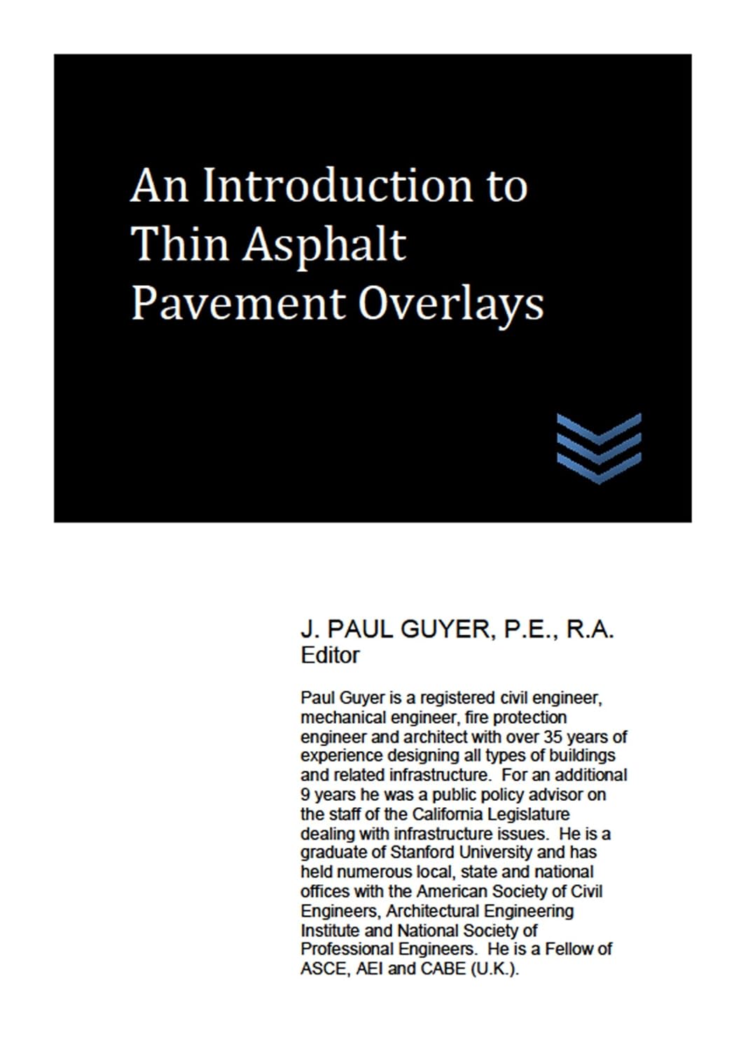 Amazon.com: An Introduction to Thin Asphalt Pavement Overlays (Street ...
