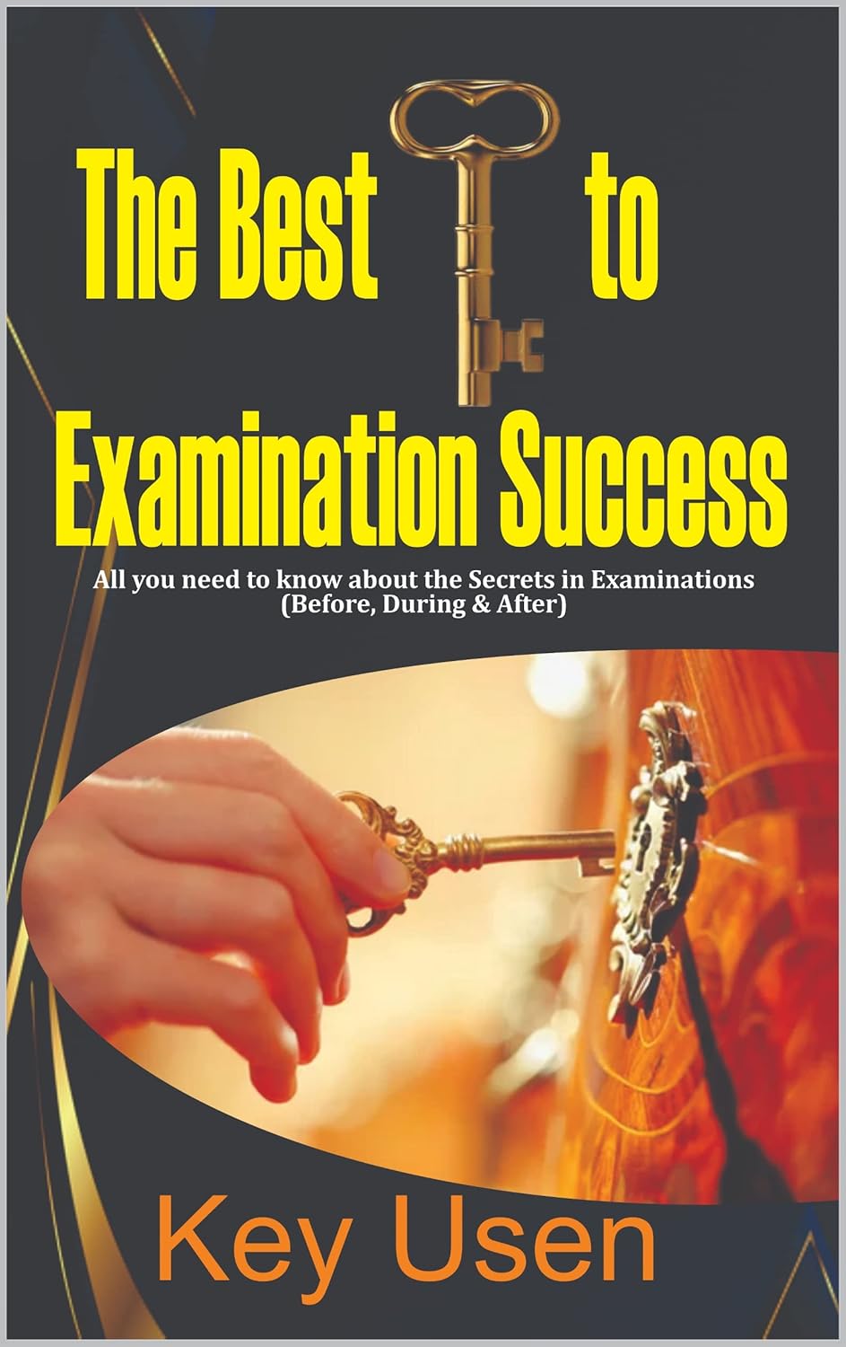 The Best Key to Examination Success: All you need to know about the ...