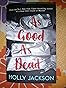 As Good as Dead: The Finale to A Good Girl's Guide to Murder : Jackson ...