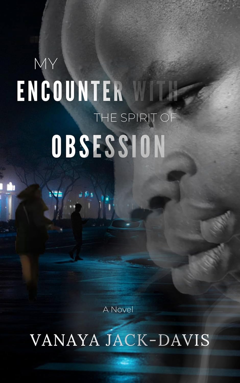 My Encounter with the Spirit of Obsession - Kindle edition by Jack ...