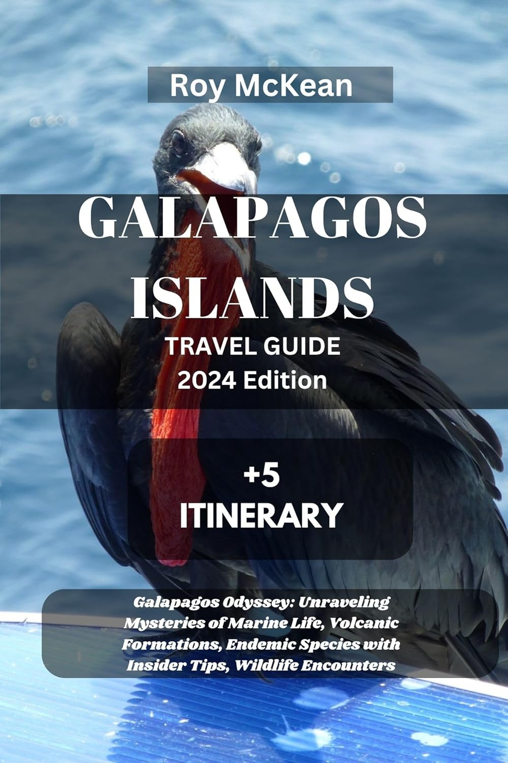 Galapagos Islands Travel Guide 2024 Edition : Galapagos Odyssey ...