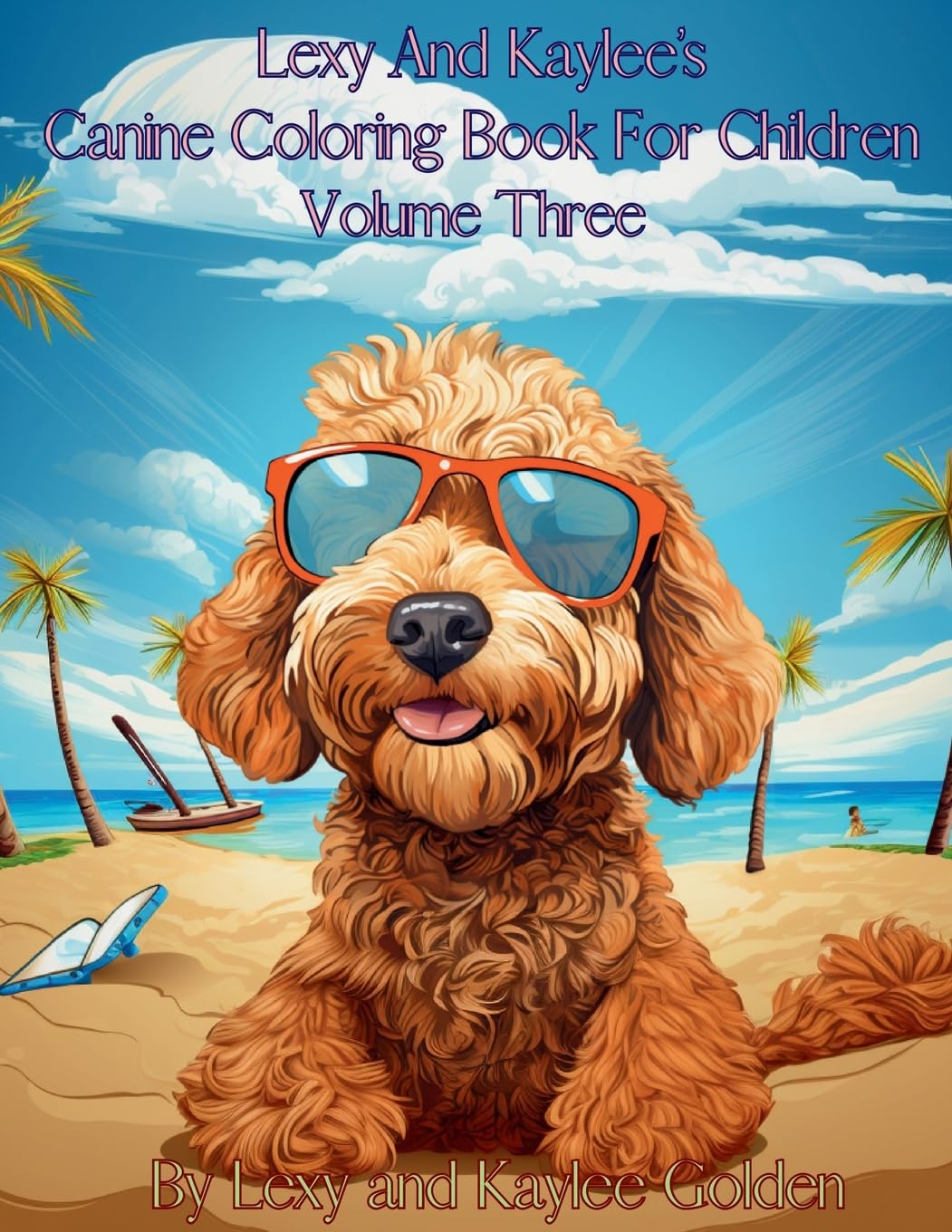 Lexy and Kaylee's Canine Coloring Book for Children Volume Three ...
