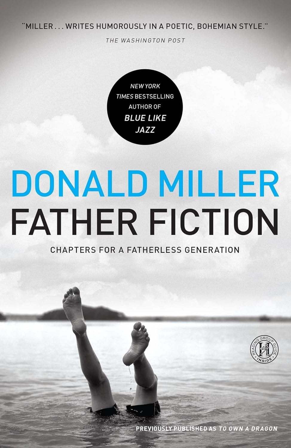 Father Fiction: Chapters for a Fatherless Generation: Miller, Donald ...