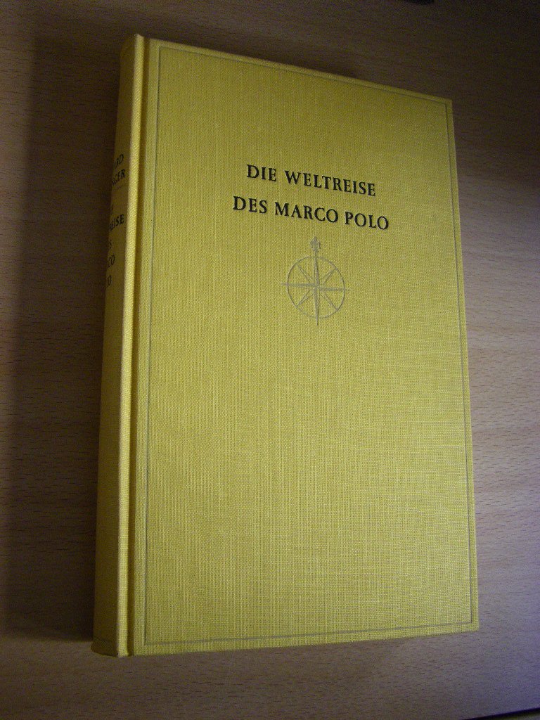 Die Weltreise des Marco Polo - Mit 3 Karten der Reisewege : Euringer ...