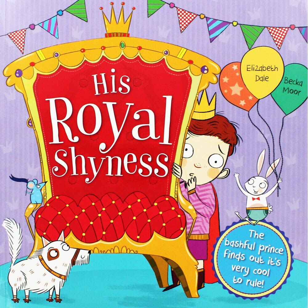 His Royal Shyness: Amazon.co.uk: Elizabeth Dale: 9781783436538: Books