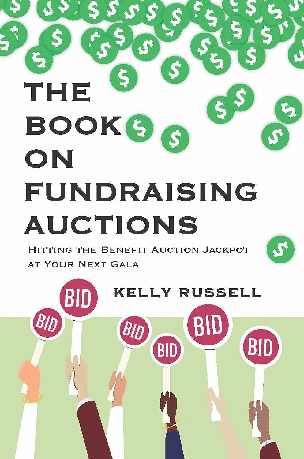 Amazon.com: The Book on Fundraising Auctions: Hitting the Benefit ...