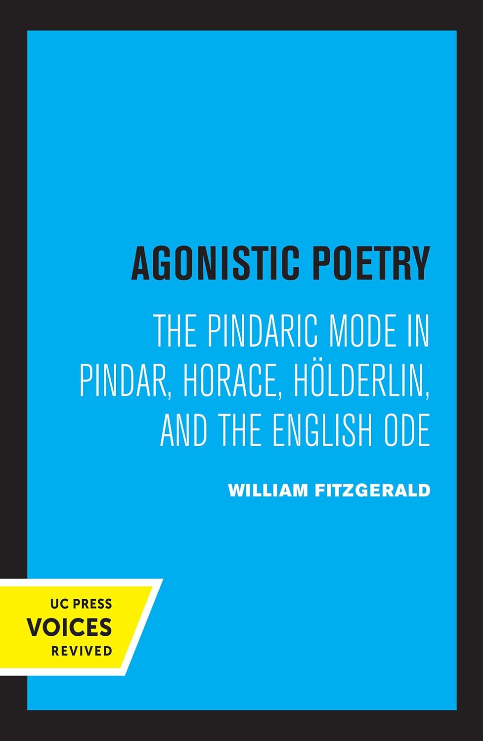 Amazon.com: Agonistic Poetry: The Pindaric Mode in Pindar, Horace ...