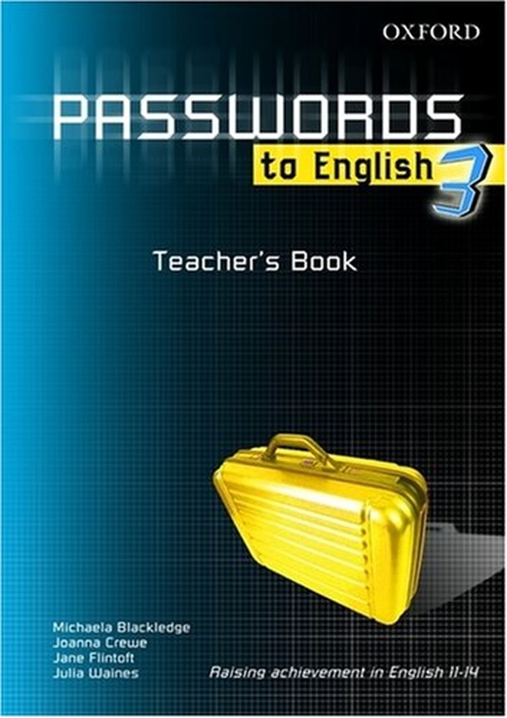 Passwords to English: Blackledge, Michaela, Crewe, Joanna, Flintoft ...