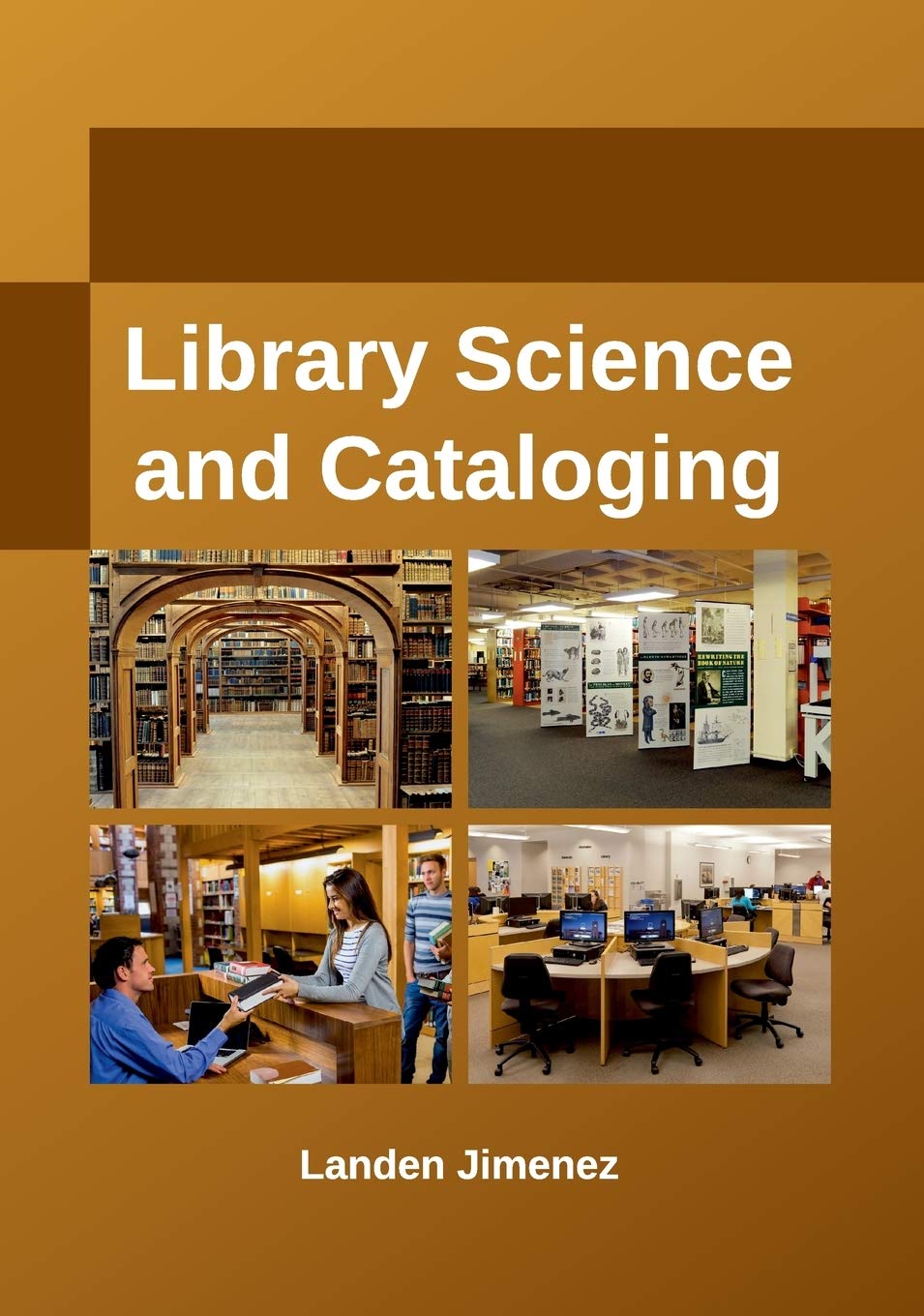 Library Science and Cataloging: jimenez, Landen: 9781635490602: Amazon ...