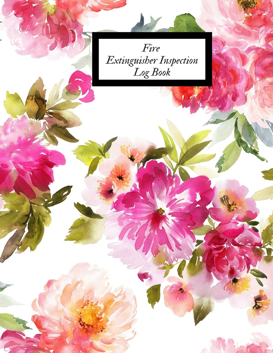 Fire Extinguisher Inspection Log Book Fire Extinguisher Log Record Book ...