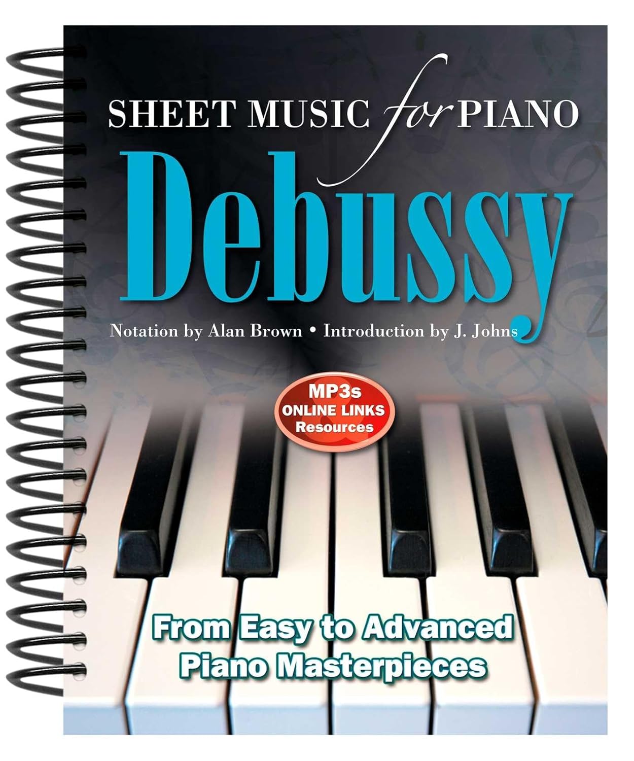Claude Debussy: Sheet Music for Piano: From Easy to Advanced; Over 25 ...