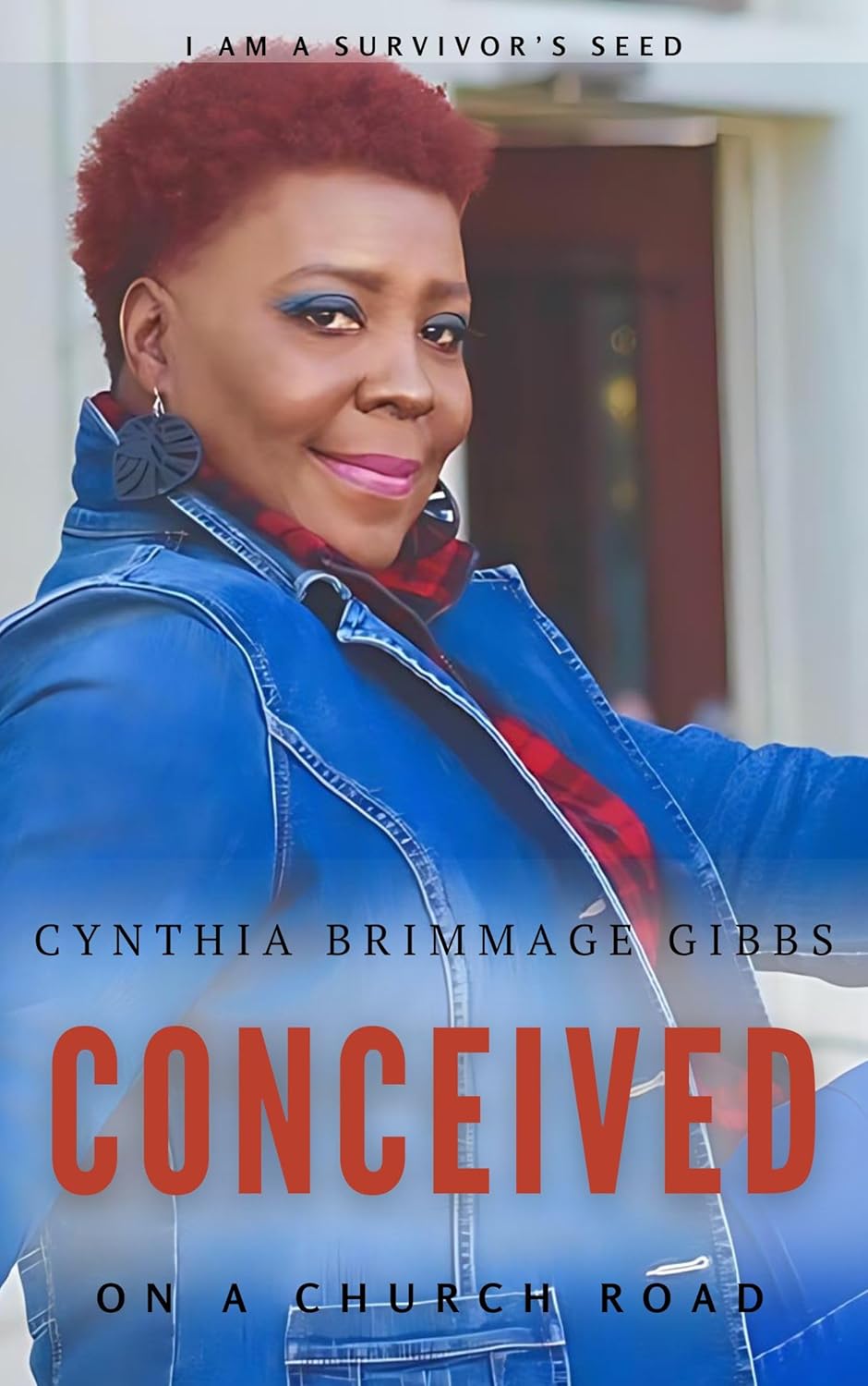 Amazon.com: CONCEIVED ON A CHURCH ROAD: I am a Survivor's Seed eBook ...