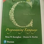 C PROGRAMMING LANGUAGE, 2ND EDN : Brian W. Kernighan / Dennis Ritchie ...