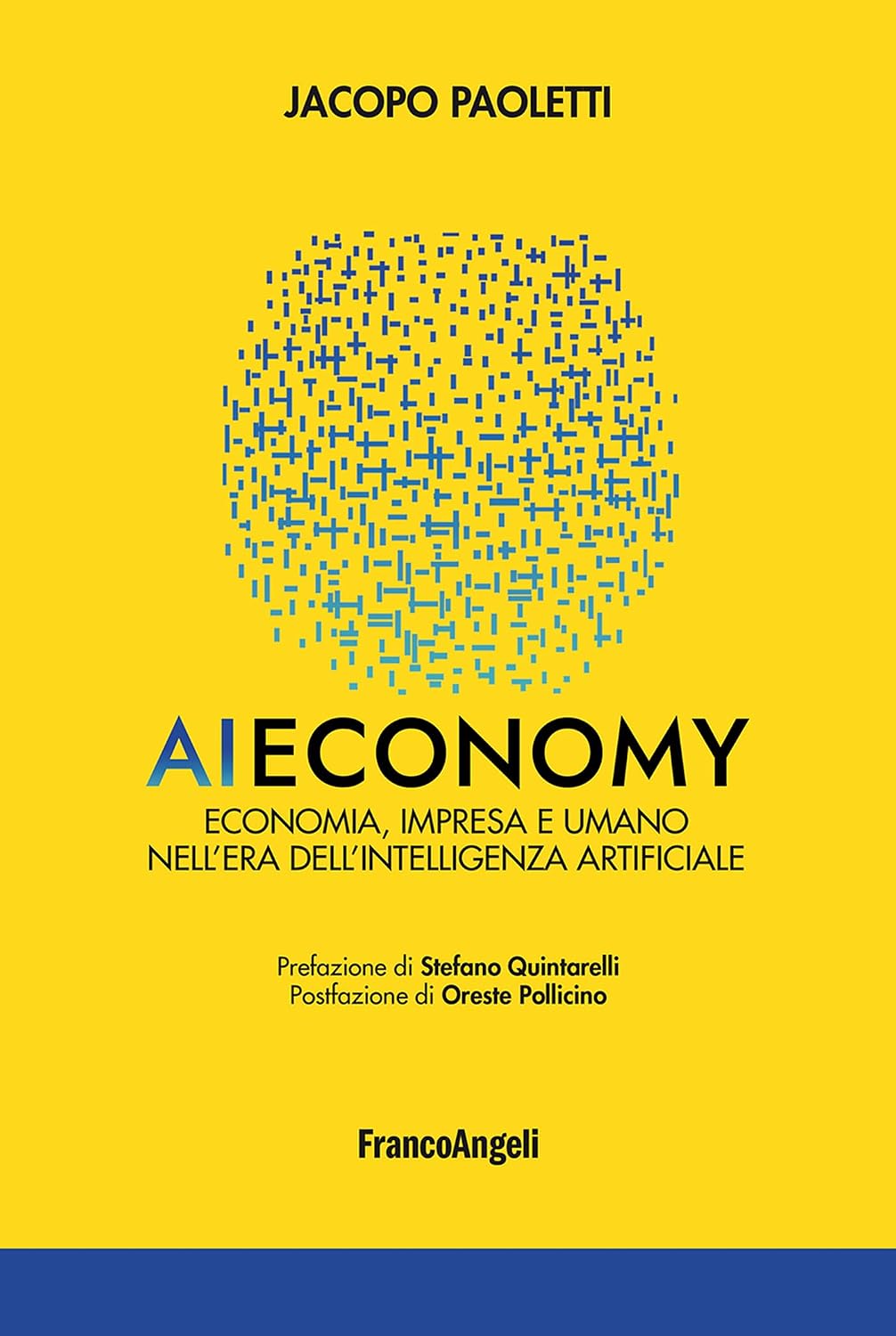 AI Economy: Economia, impresa e umano nell'era dell'Intelligenza ...