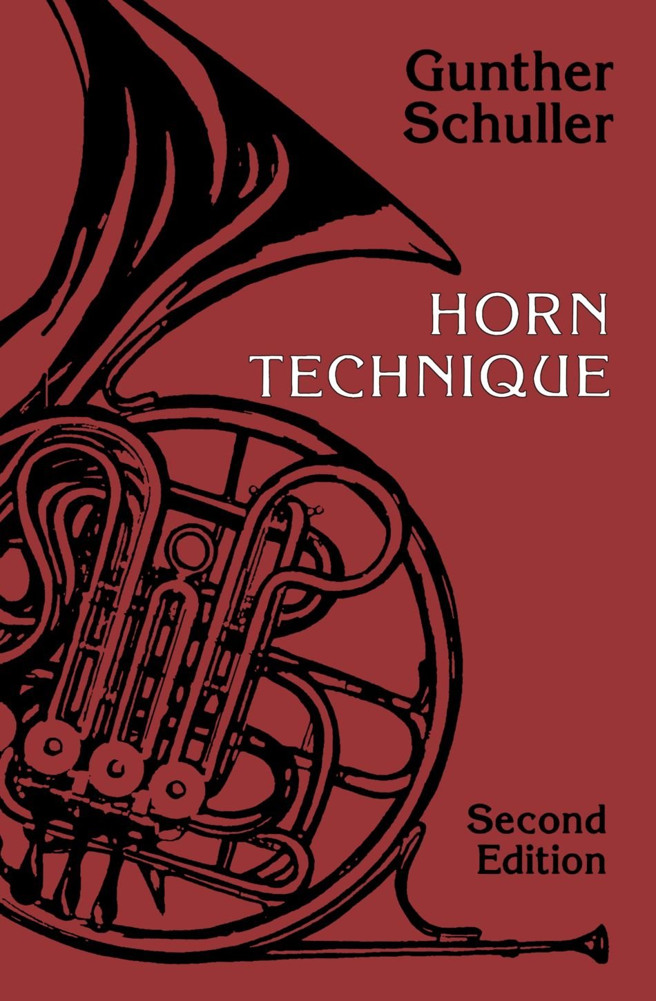 Amazon.com: Horn Technique: 9780198162773: Schuller, Gunther: Books
