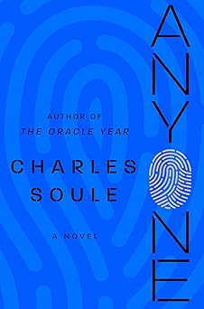 Anyone: A Novel: Soule, Charles: 9780062890634: Amazon.com: Books