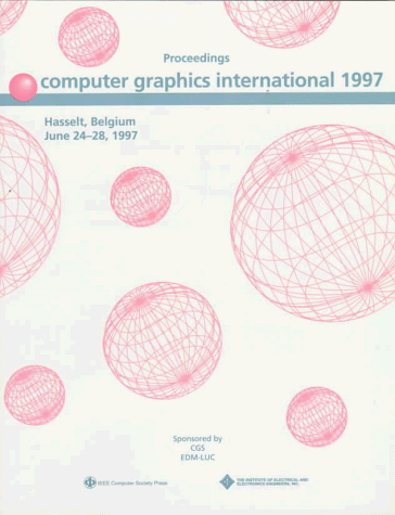 Computer Graphics International: June 23-27, 1997, Hasselt and ...
