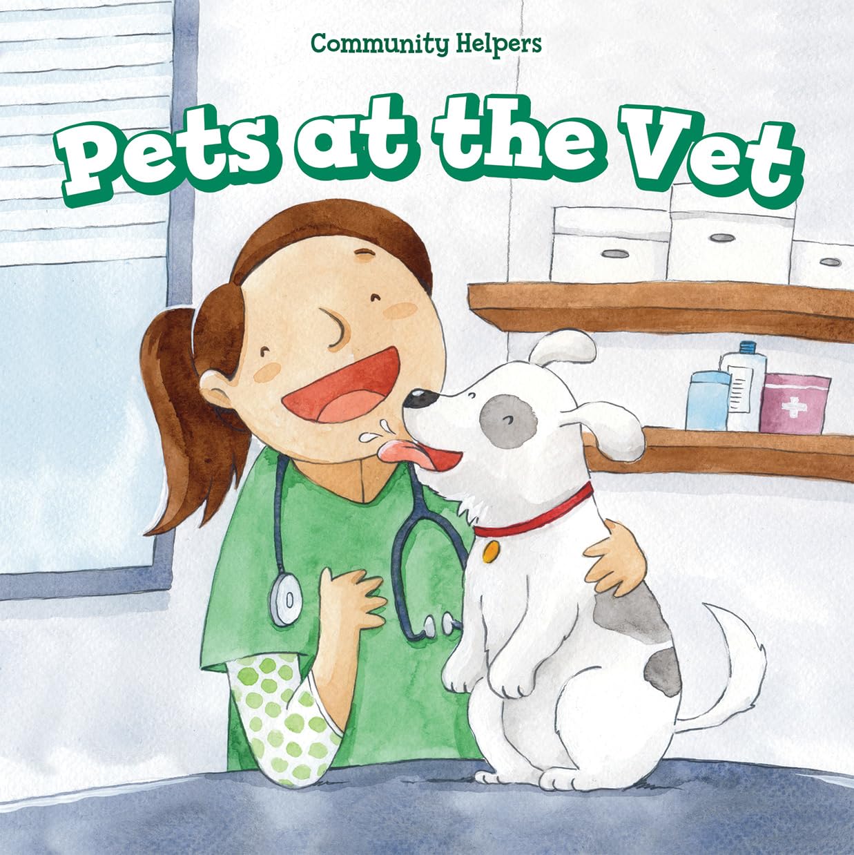 Amazon.com: Pets at the Vet (Community Helpers): 9781499430325 ...