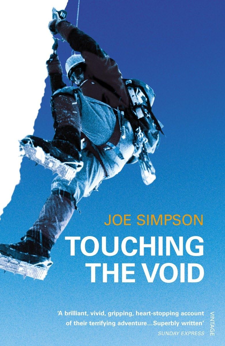 Touching The Void: Amazon.co.uk: Simpson, Joe: 9780099771012: Books
