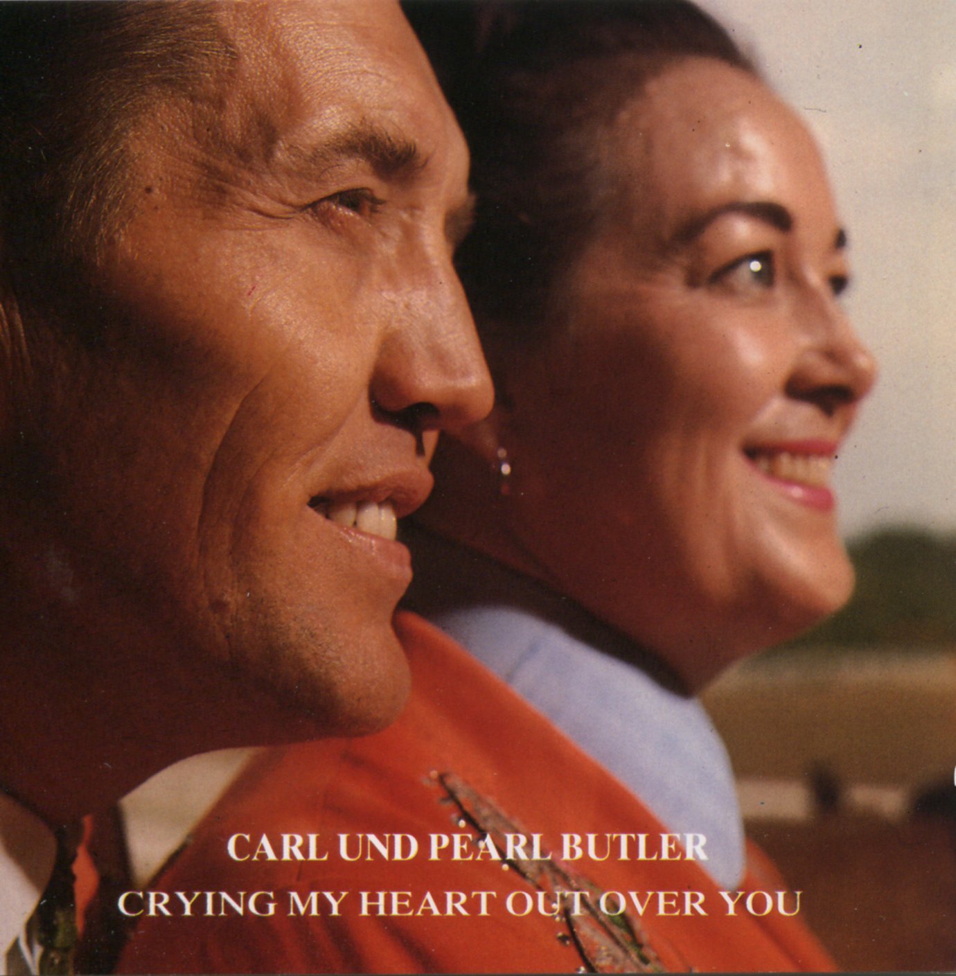 Butler, Carl, Butler, Pearl - Crying My Heart Out Over You - Amazon.com ...