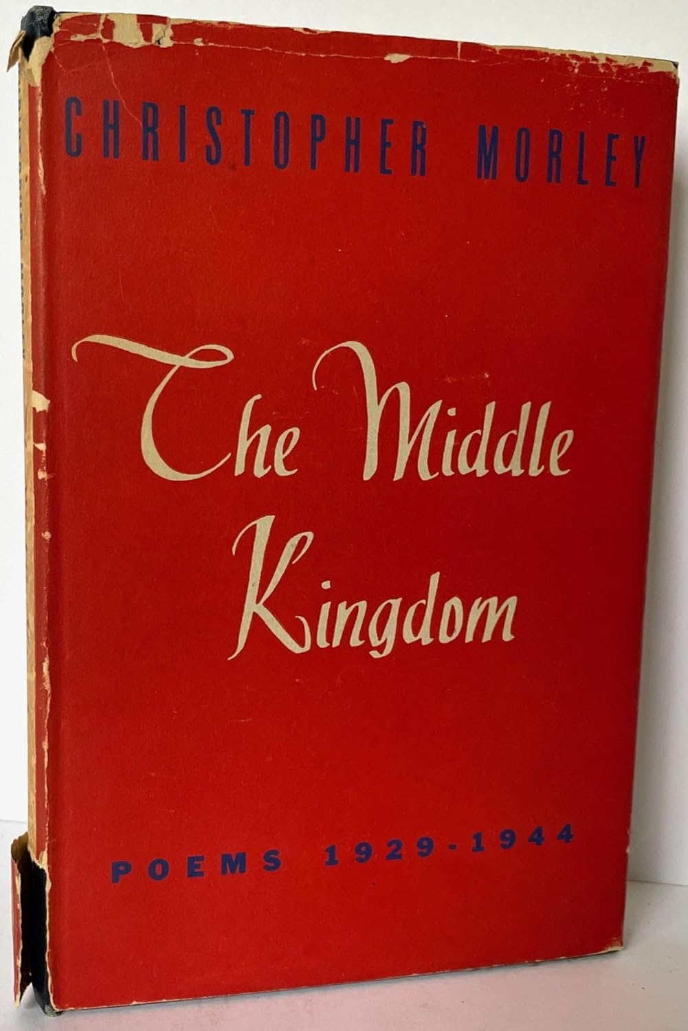 The Middle Kingdom: Poems 1929 - 1944: Christopher Morley: Amazon.com ...