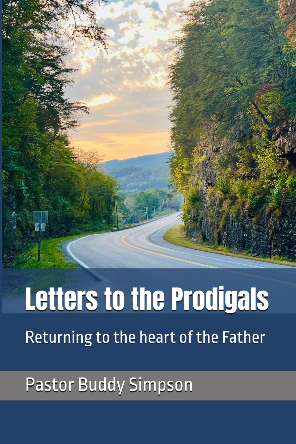 Letters to the Prodigals: Returning to the heart of the Father: Simpson ...
