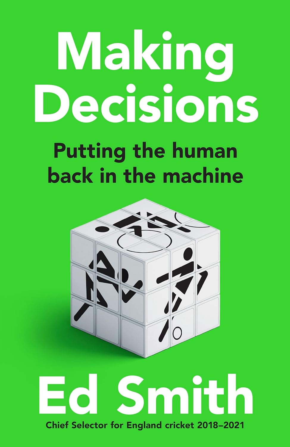 Making Decisions: The new brilliant smart-thinking book to change how ...