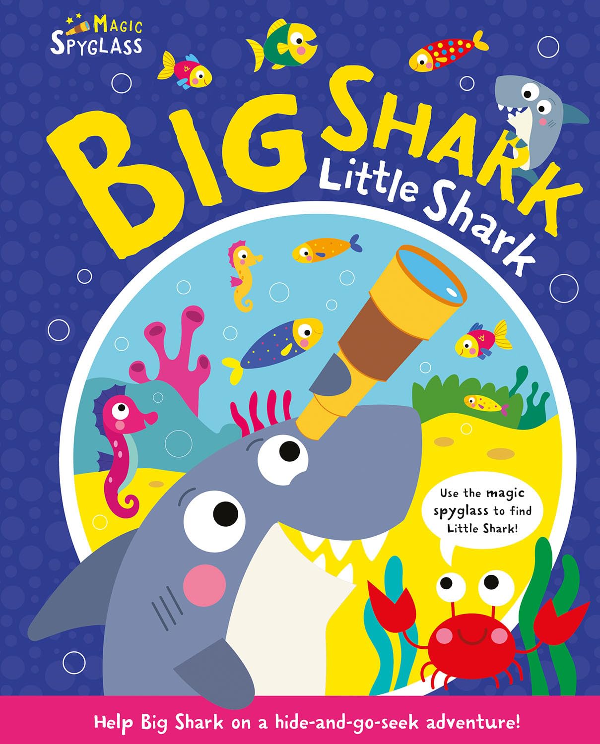 Big Shark Little Shark (Seek and Find Spyglass Books): Button, Katie ...