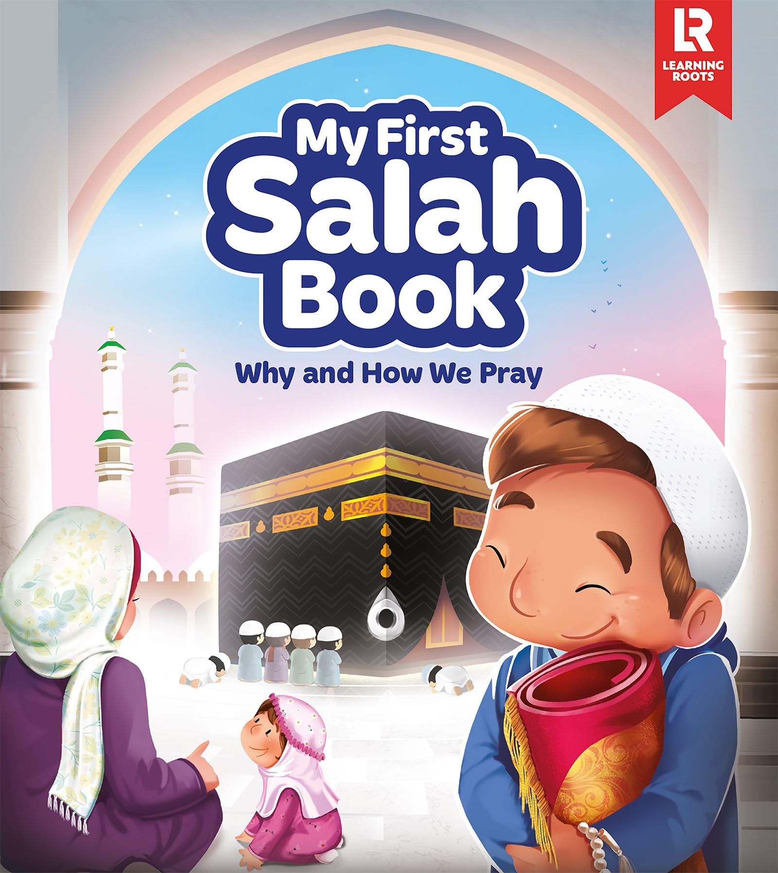 My First Salah Book (Why and How We Pray): Majothi, Azhar, Khatri ...