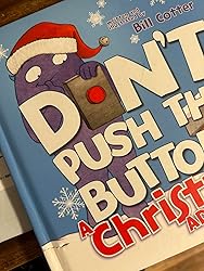 Don't Push the Button! A Christmas Adventure: An Interactive Holiday ...